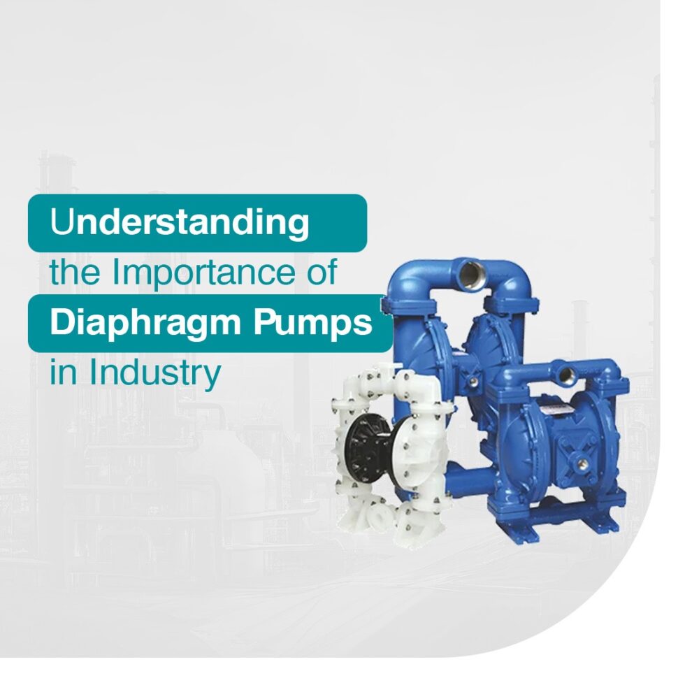Understanding the Importance of Diaphragm Pumps in Industry