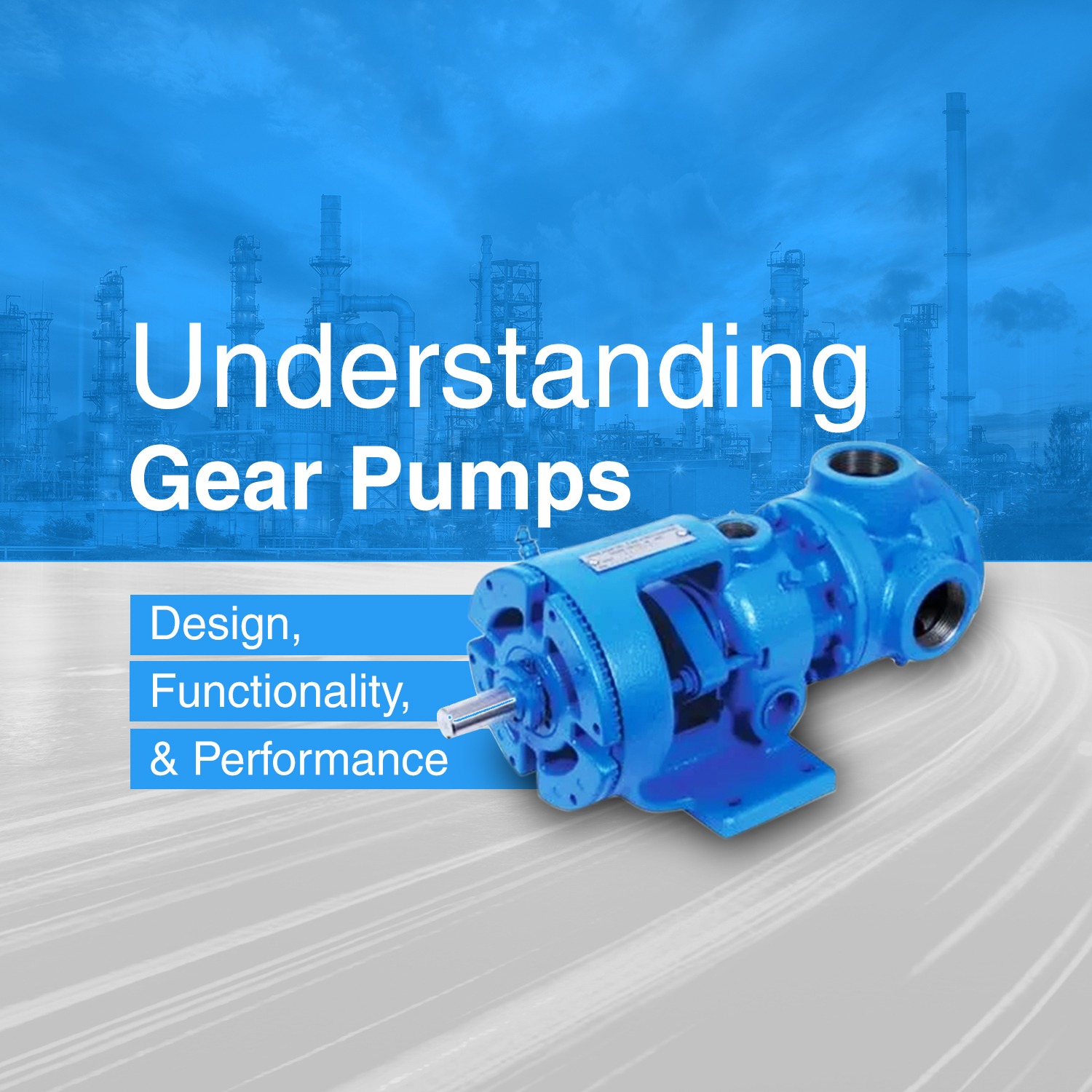 Understanding Gear Pumps: Design, Functionality, & Performance